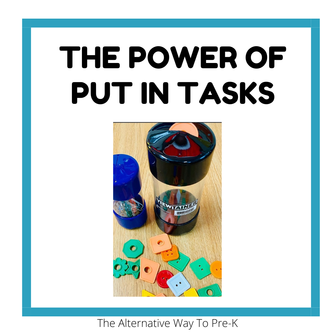 The Power of "Put-In" Tasks - The Alternative Way To Pre-K